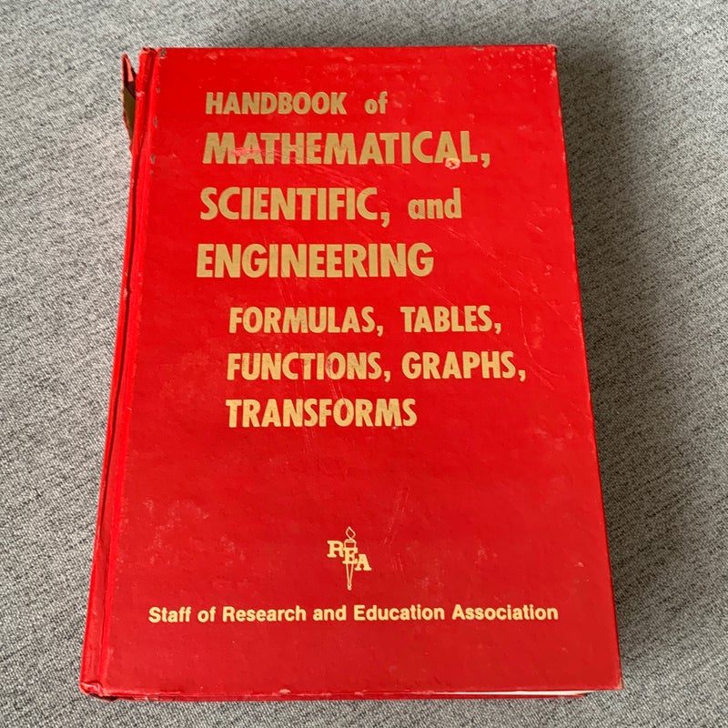 REA's Handbook of Mathematical Formulas, Tables and Transforms by M. Fogiel
