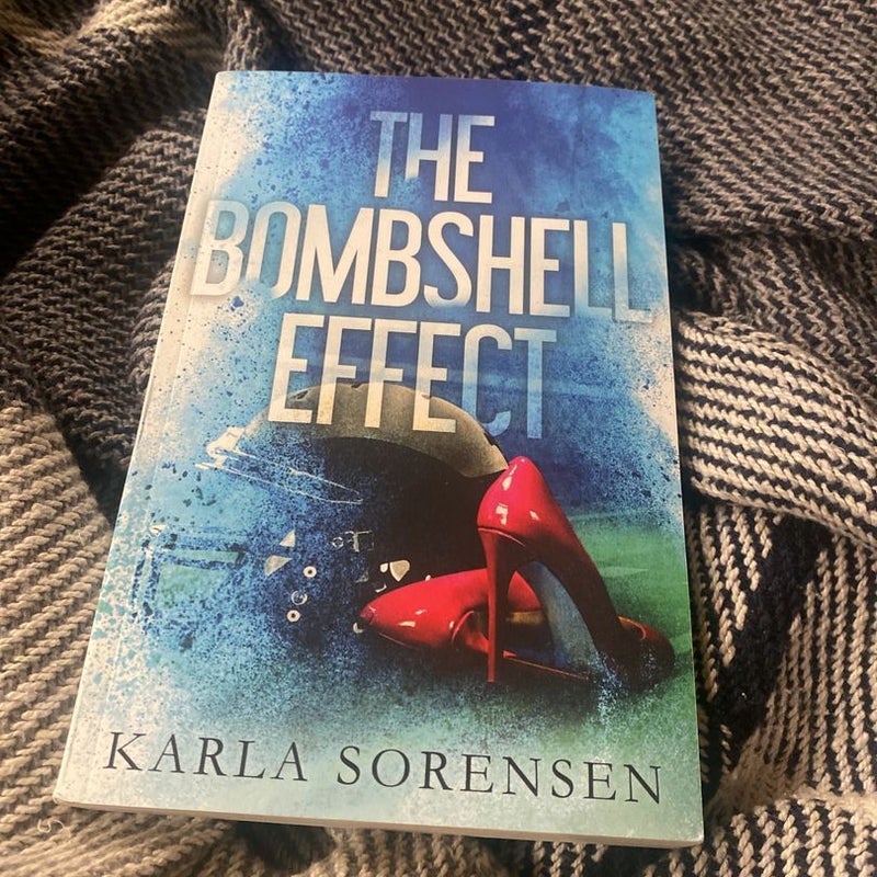 The Bombshell Effect by Karla Sorensen