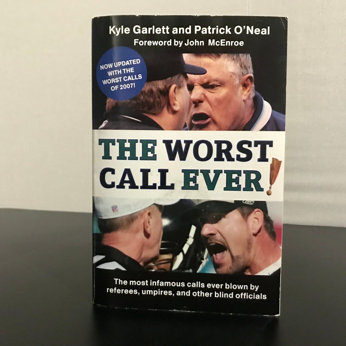 The Worst Call Ever! by Kyle Garlett, Patrick O'Neal
