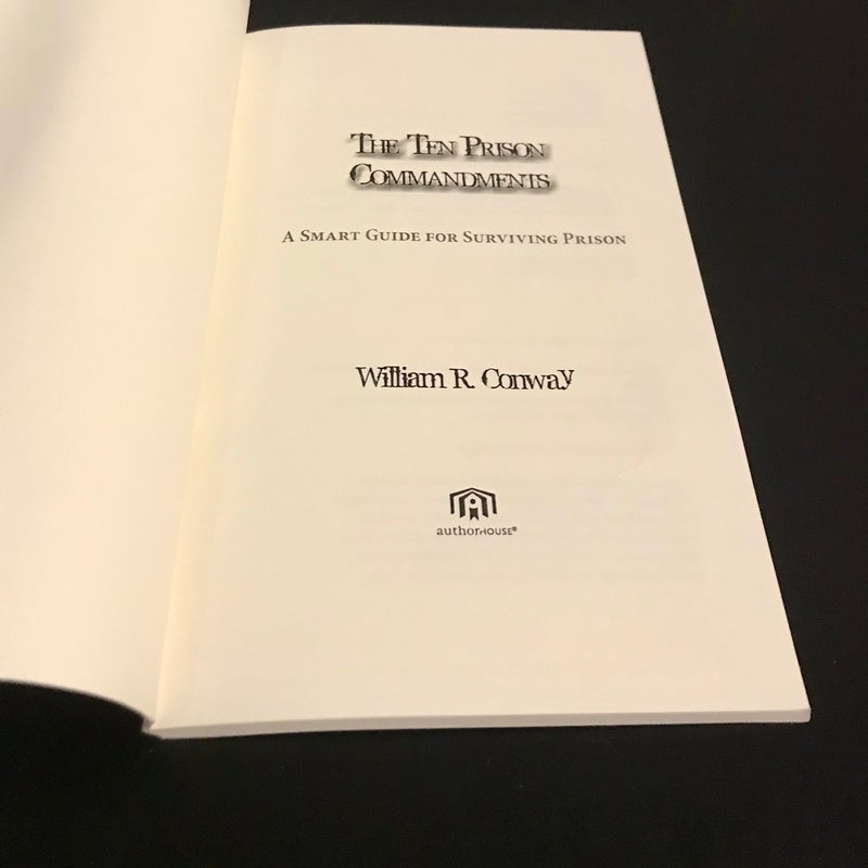 The Ten Prison Commandments by William R. Conway