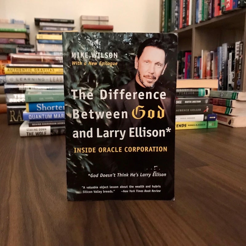 The Difference Between God and Larry Ellison by Mike Wilson