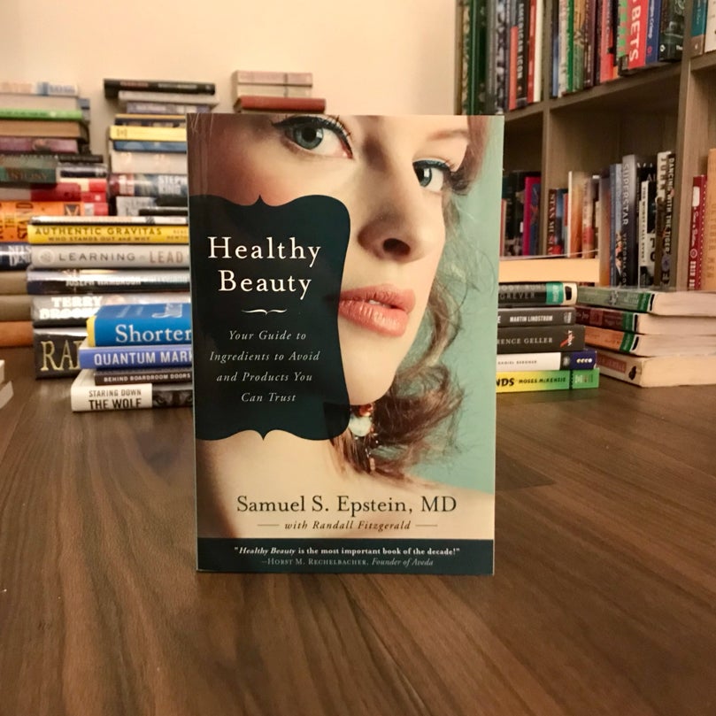 Healthy Beauty by Samuel S. Epstein, Randall Fitzgerald