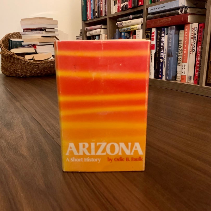 Arizona by Odie B. Faulk