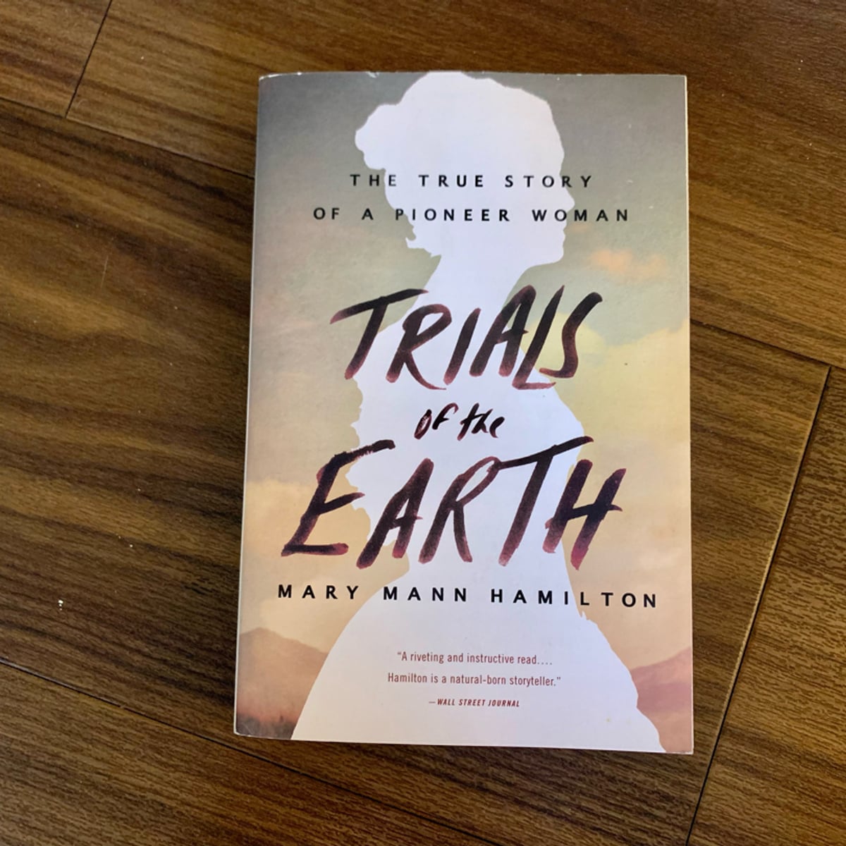 Trials of the Earth by Mary Mann Hamilton