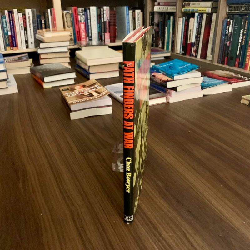 Path Finders at War by Chaz Bowyer