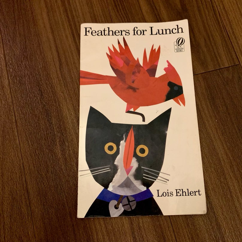 Feathers for Lunch by Lois Ehlert