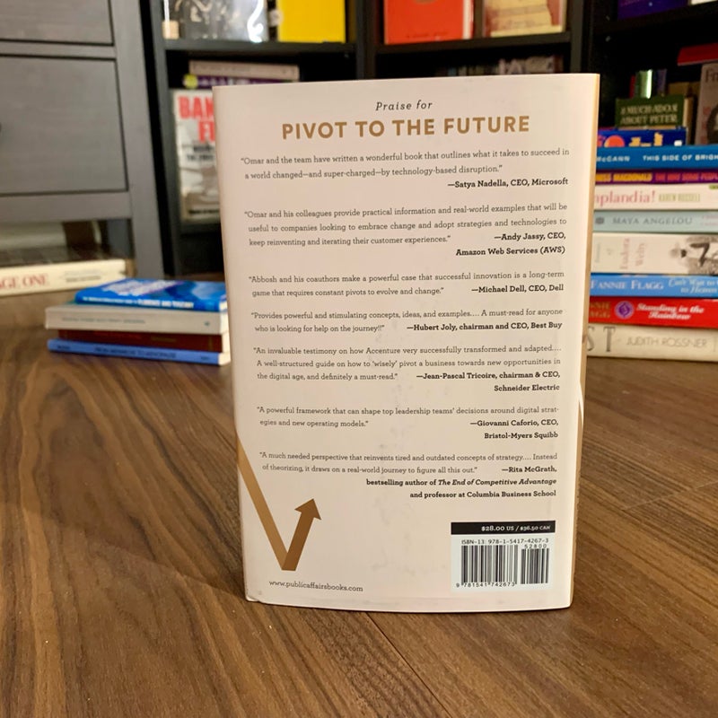 Pivot to the Future by Omar Abbosh, Paul Nunes, Larry Downes