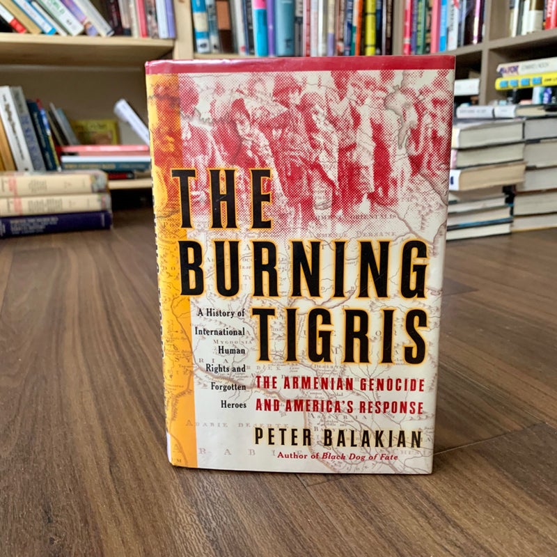 The Burning Tigris by Peter Balakian