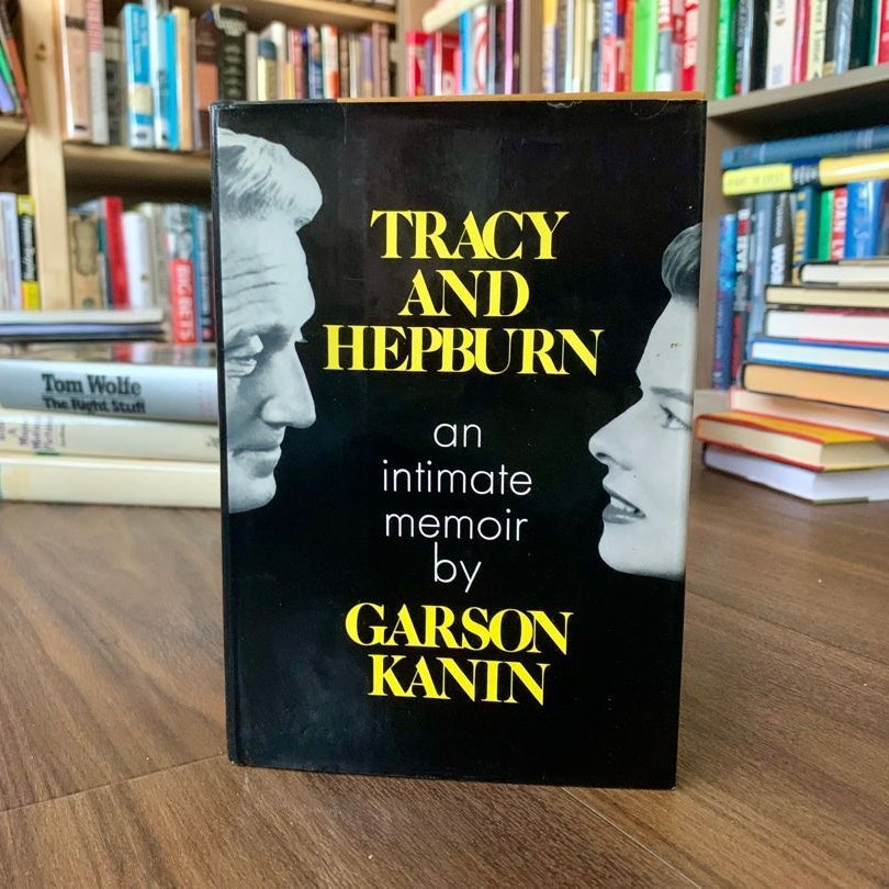 Tracy and Hepburn by Garson Kanin