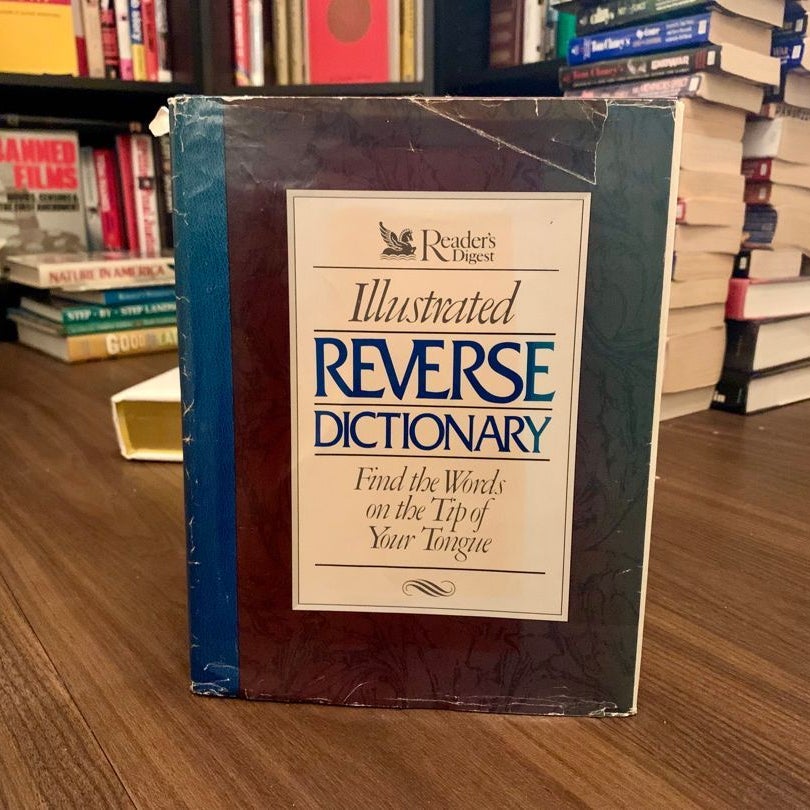 Illustrated Reverse Dictionary by Reader's Digest Editors
