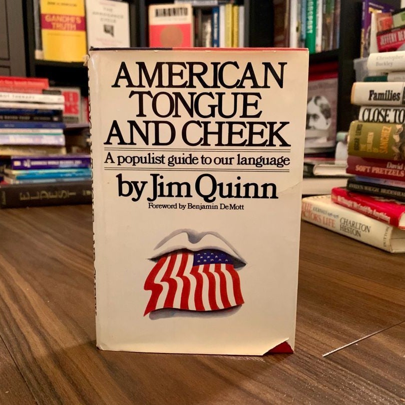 American Tongue and Cheek by Jim Quinn, Benjamin DeMott