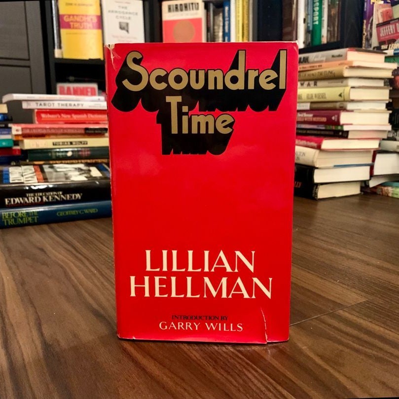 Scoundrel Time by Lillian Hellman, Hardcover | Pangobooks
