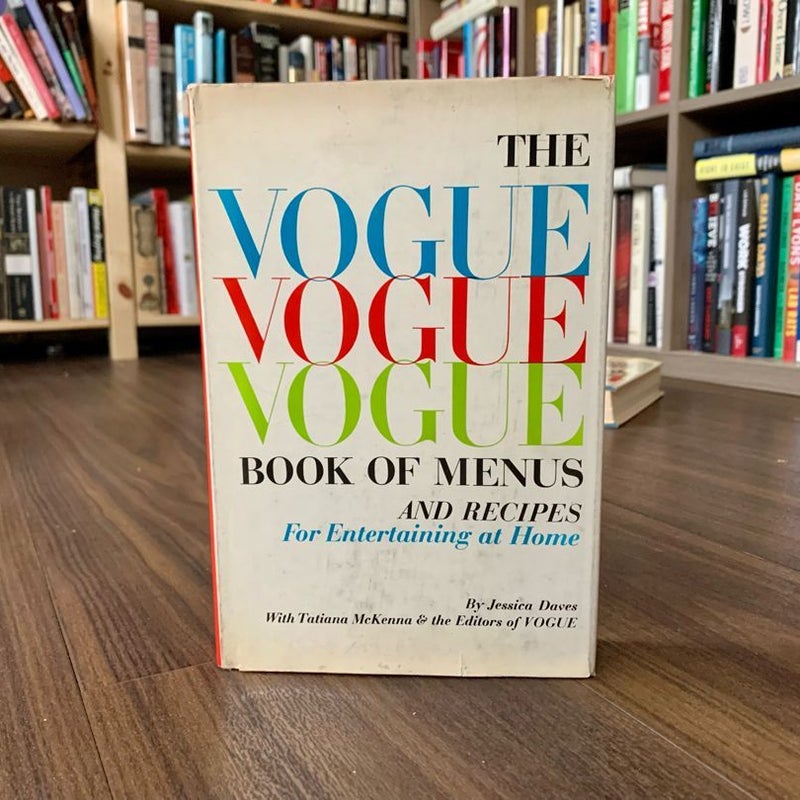 The Vogue Book of Menus and Recipes For Entertaining at Home by Jessica ...