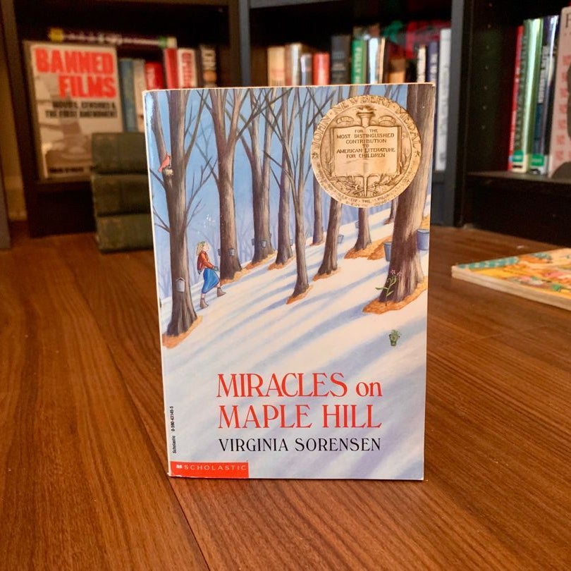 Miracles on Maple Hill by Virginia Sorensen