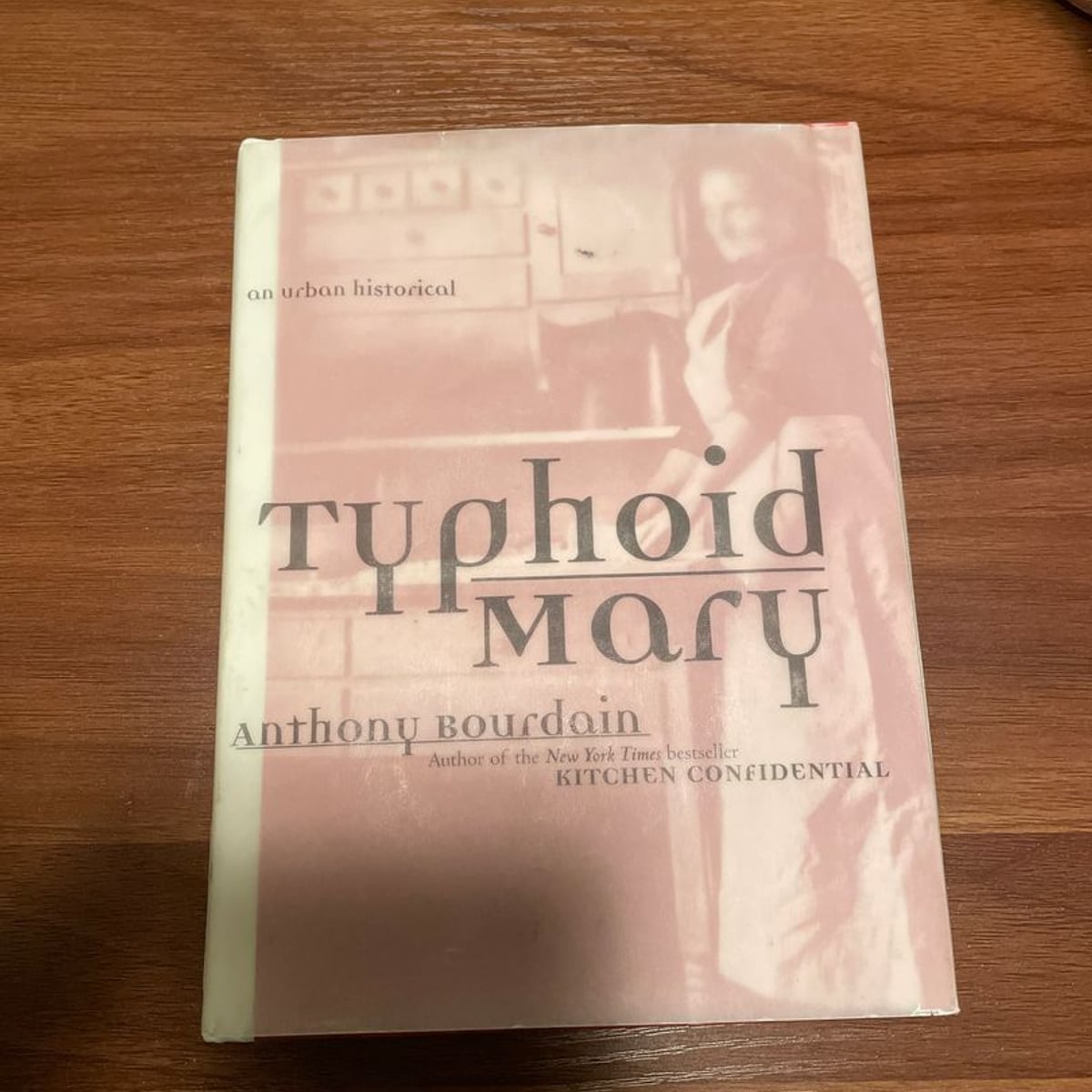 Typhoid Mary by Anthony Bourdain