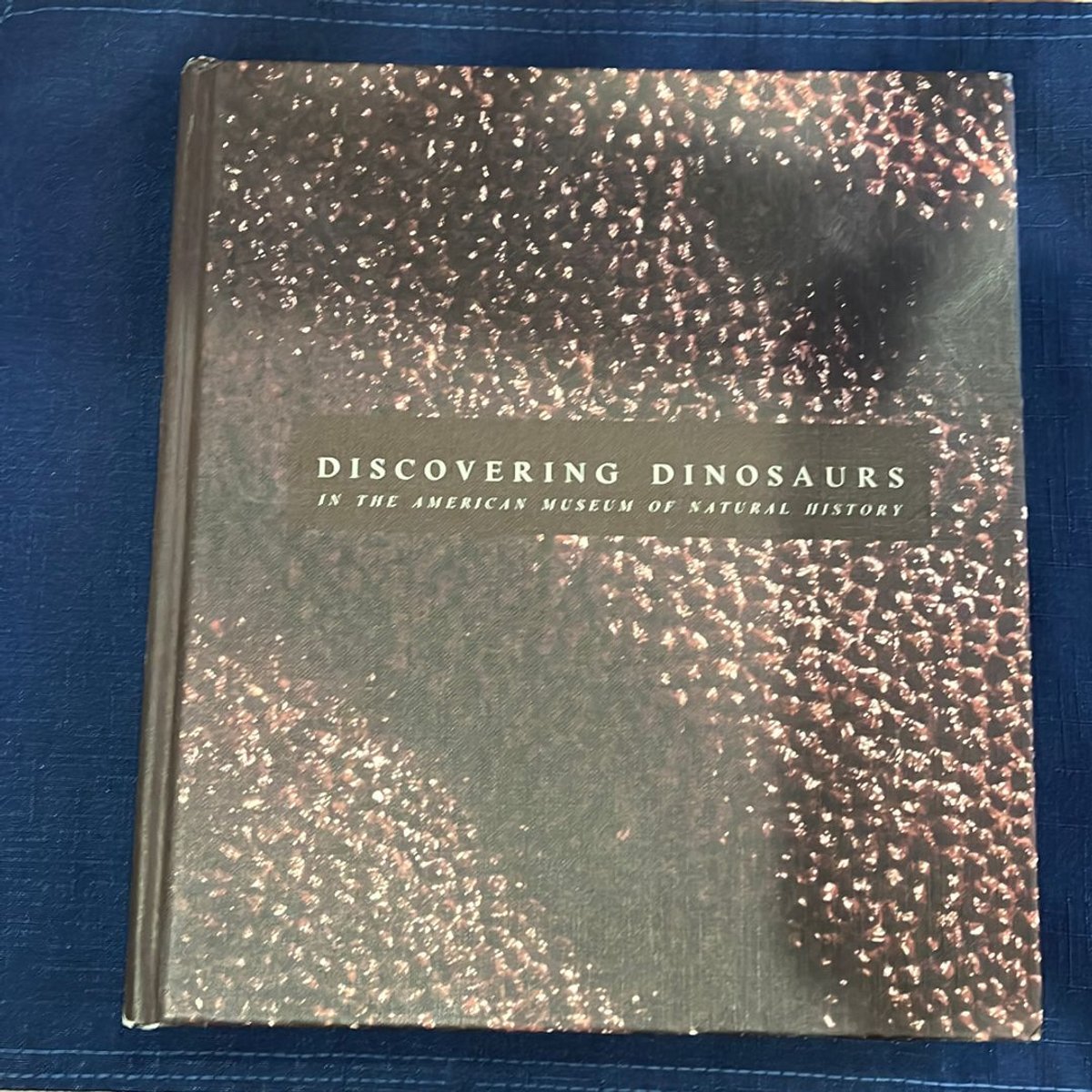 Discovering Dinosaurs by Lowell Dingus, Eugene Gaffney, Mark A. Norell