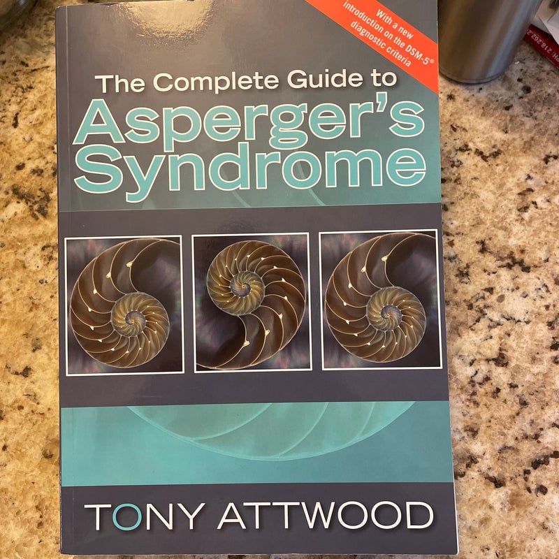 The Complete Guide to Asperger's Syndrome by Anthony Attwood, Paperback | Pangobooks