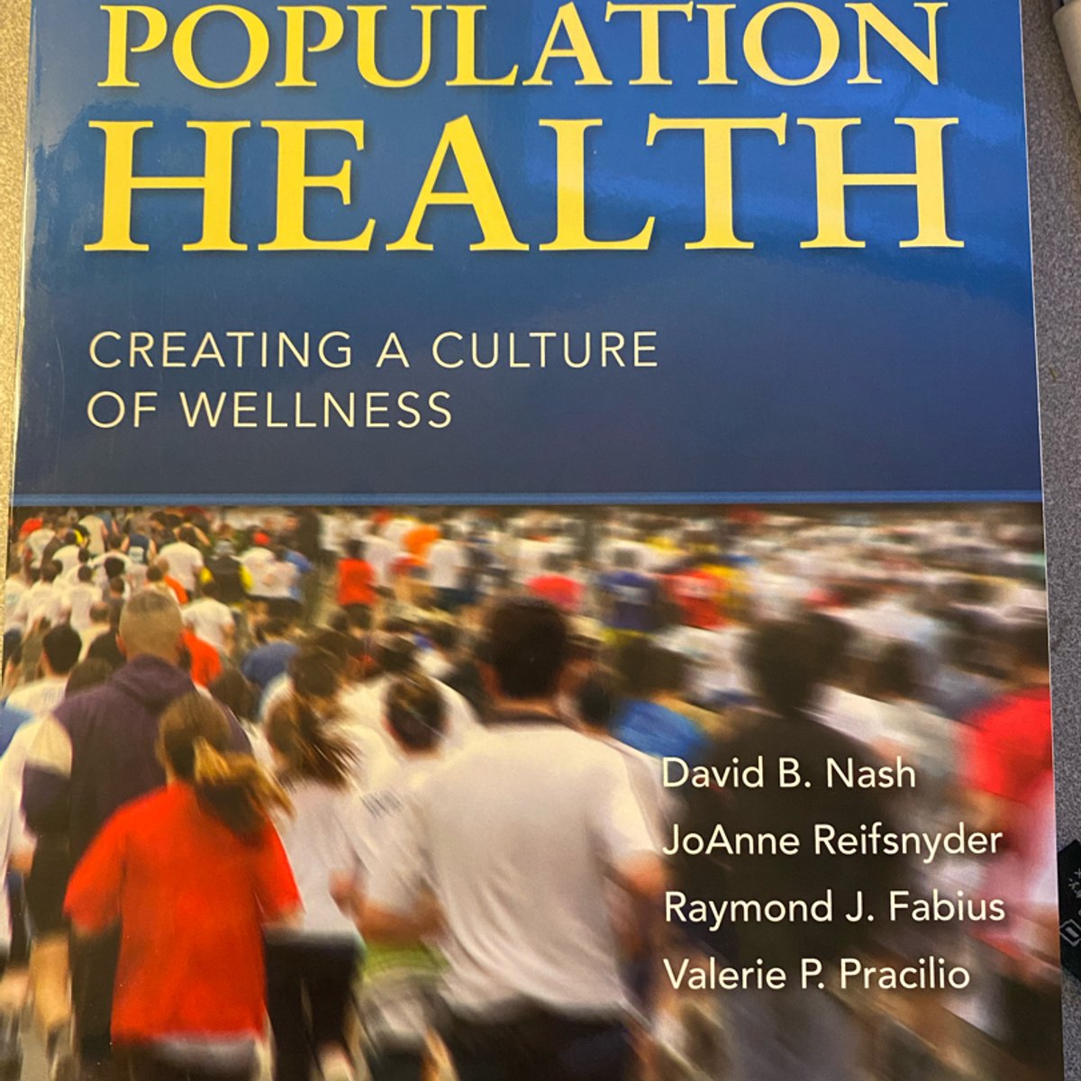 Population Health Creating a Culture of Wellness by David B. Nash ...