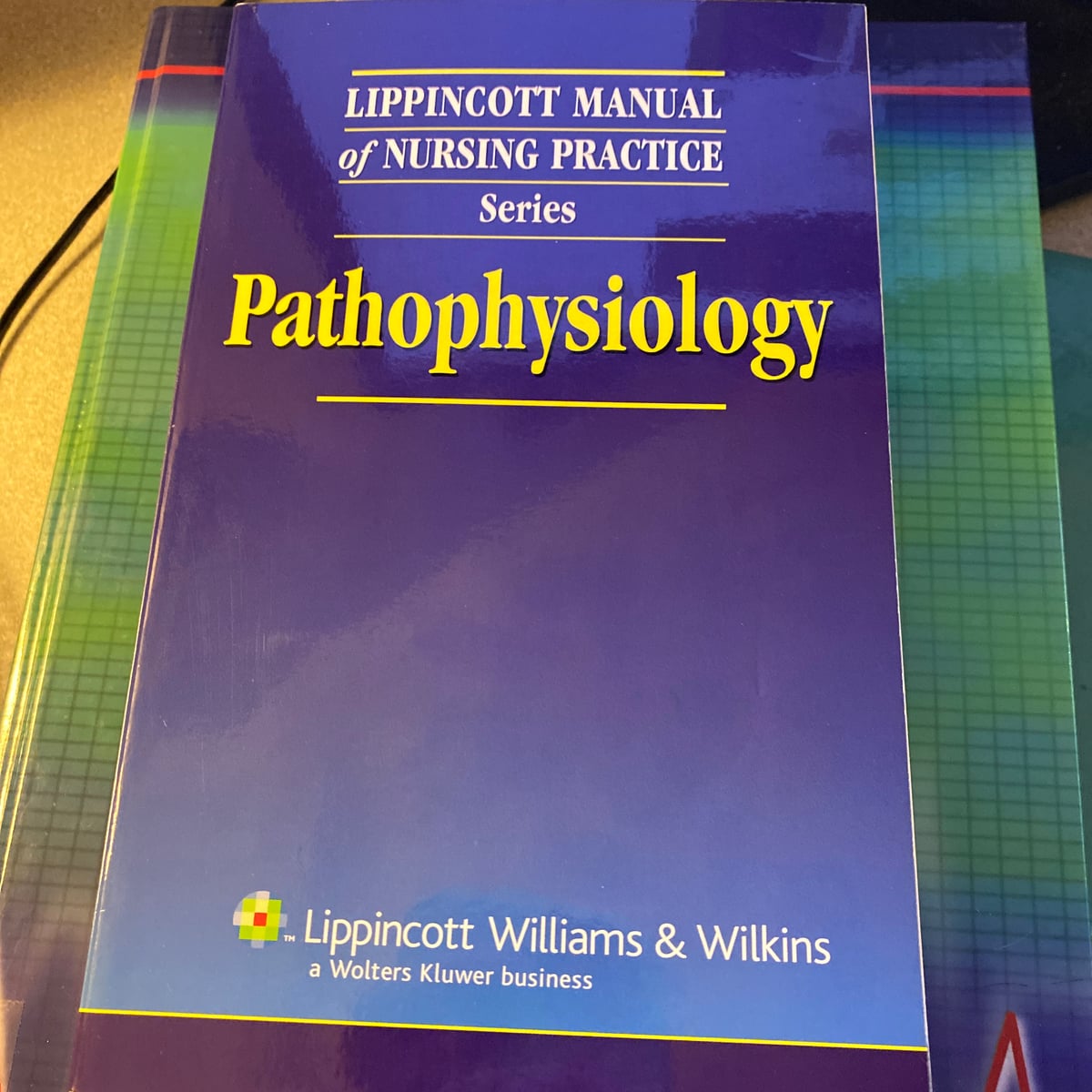 Pathophysiology by Lippincott Williams and Wilkins Staff