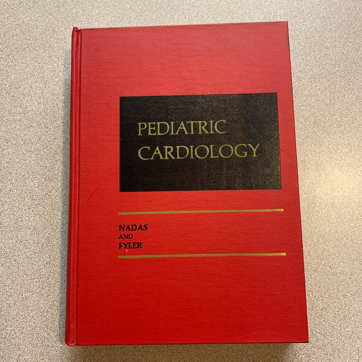 Pediatric Cardiology by Alexander S. Nadas, Donald C. Fyler