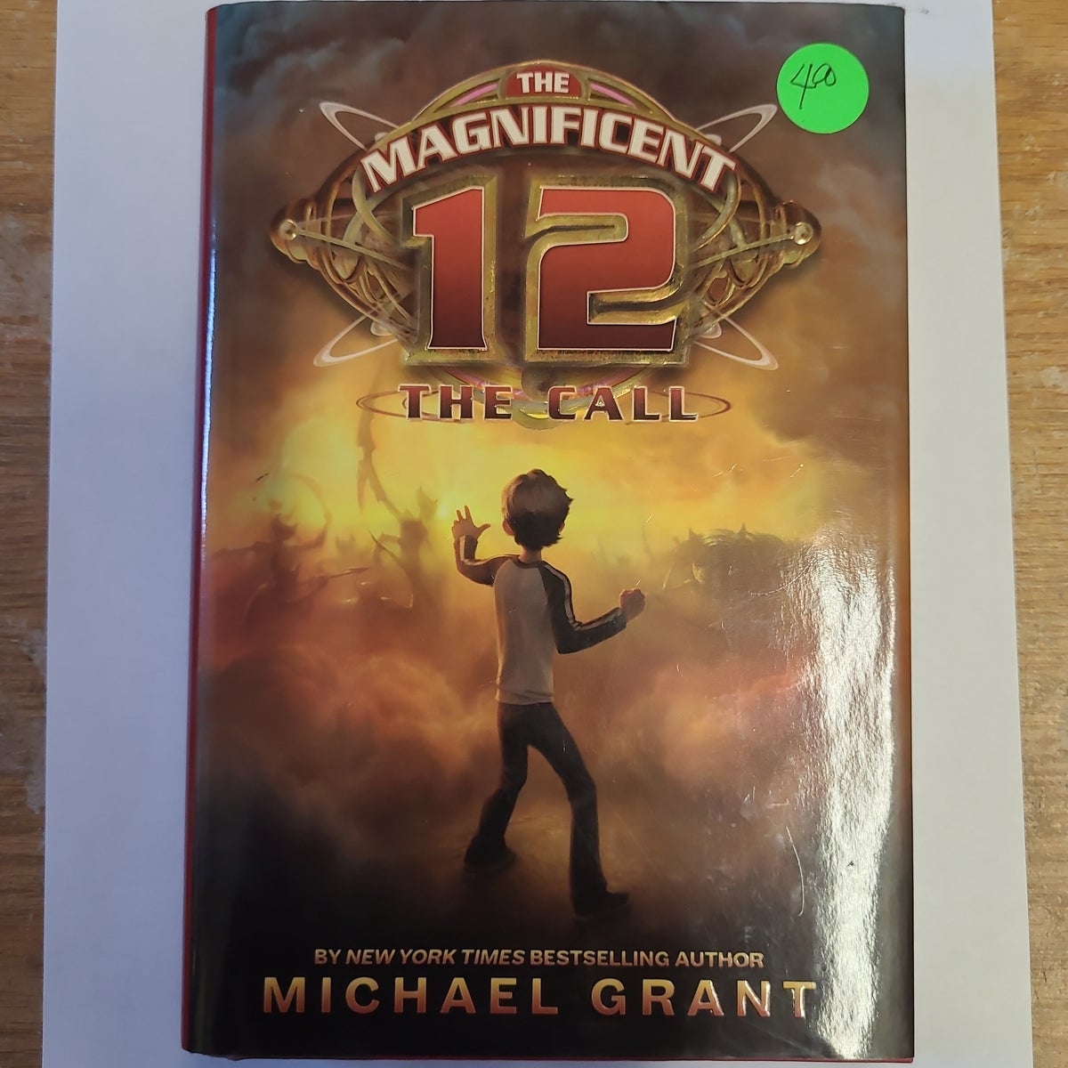 The Magnificent 12: the Call by Michael Grant