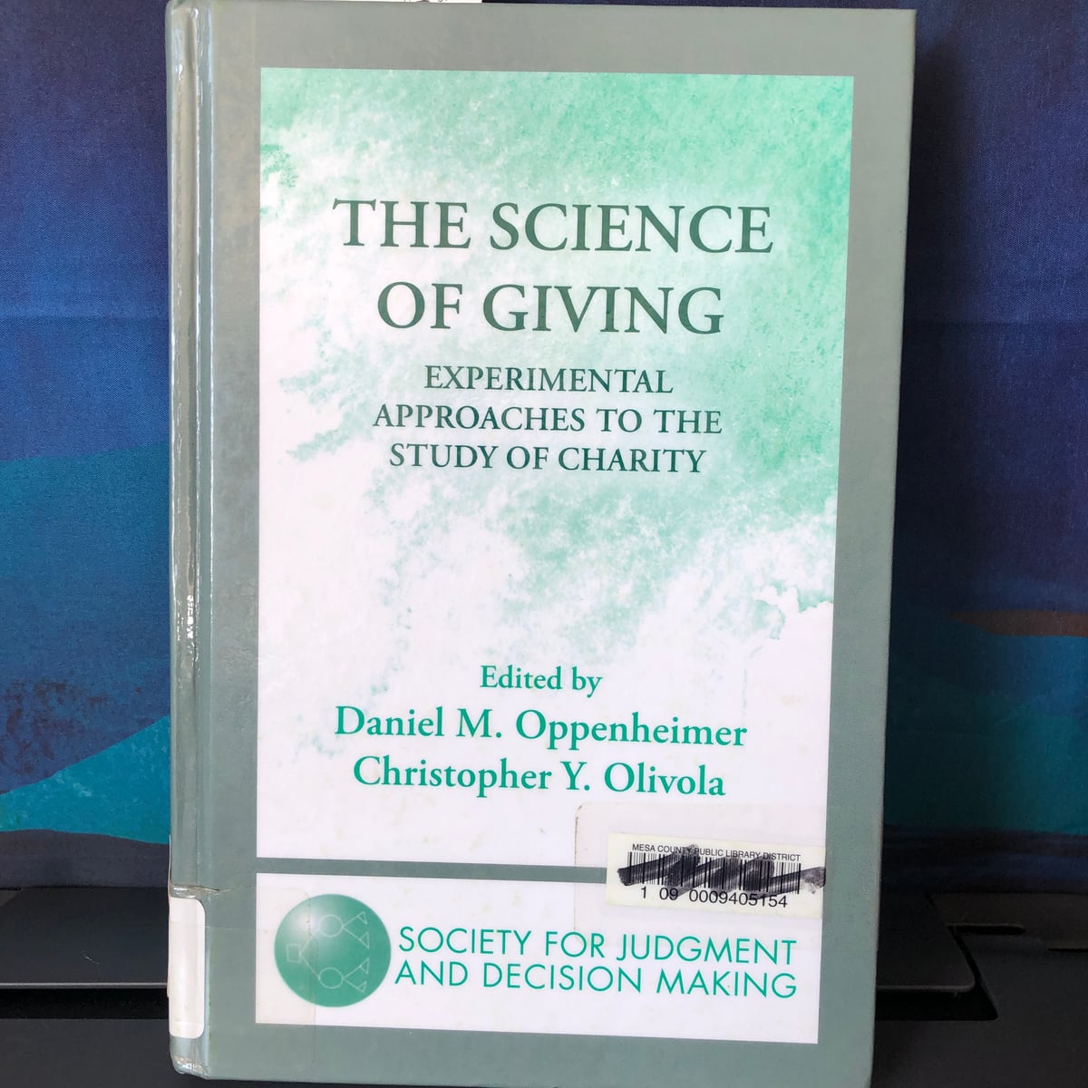 The Science of Giving by Daniel M. Oppenheimer