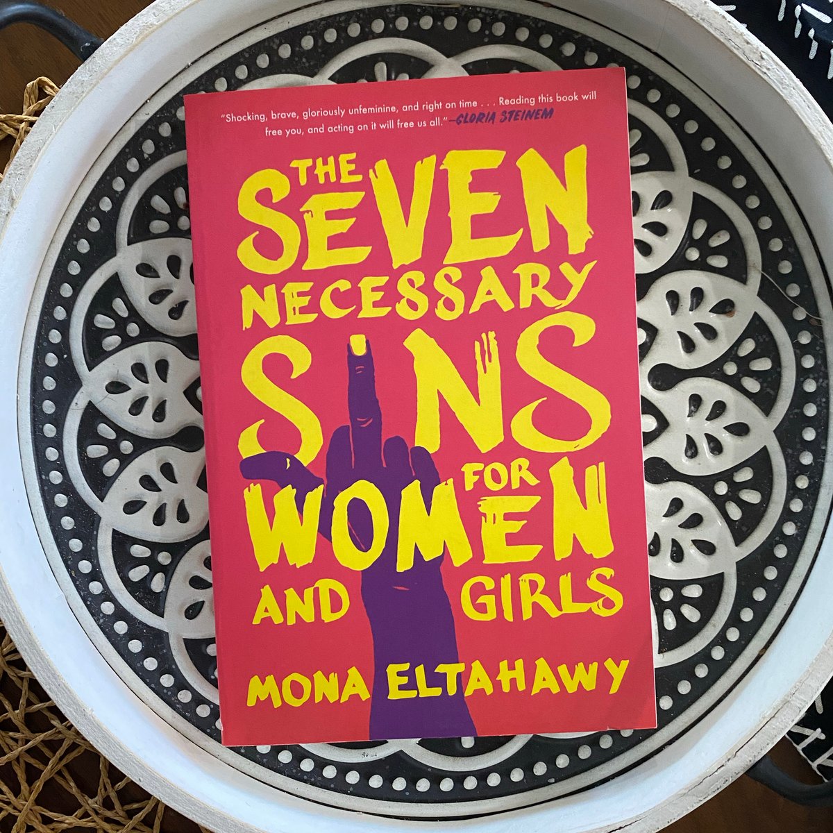 The Seven Necessary Sins for Women and Girls by Mona Eltahawy