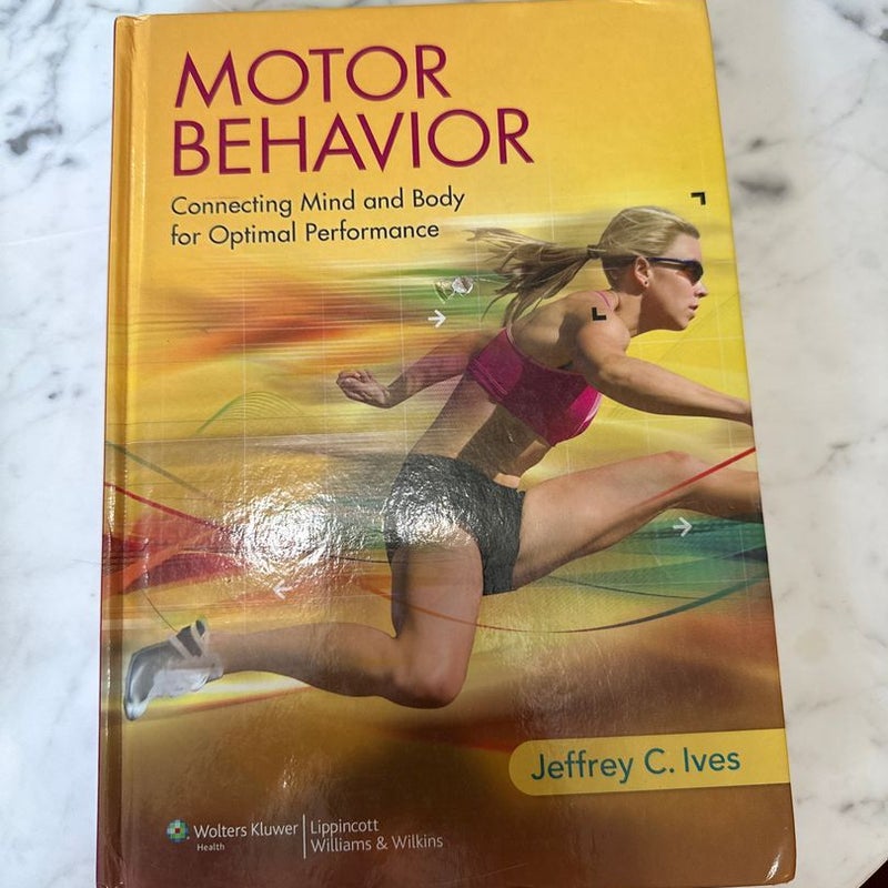 Motor Behavior by Jeffrey C. Ives, Hardcover | Pangobooks