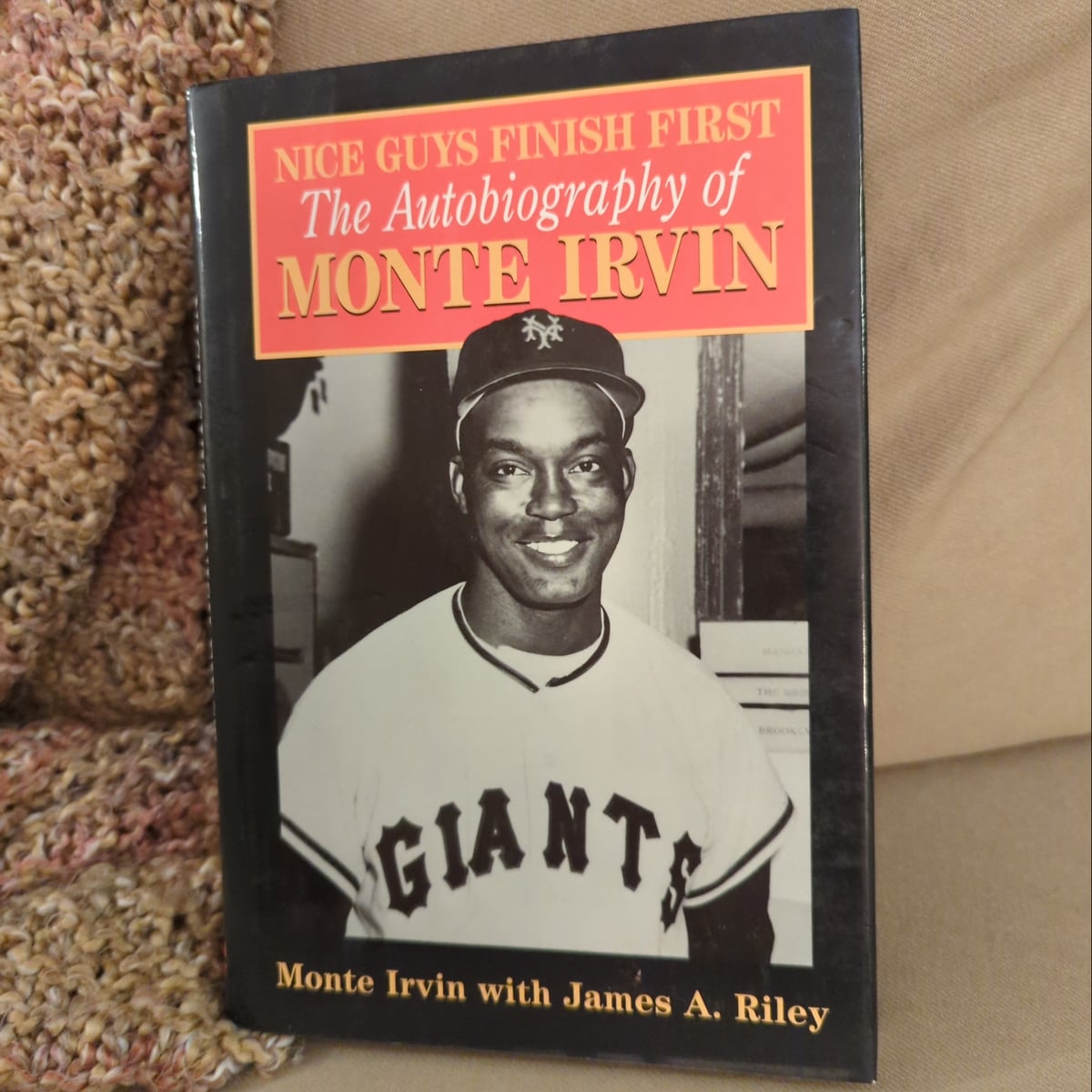 Nice Guys Finish First by Monte Irvin, James A. Riley