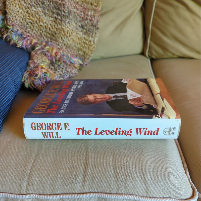 The Leveling Wind by George F. Will