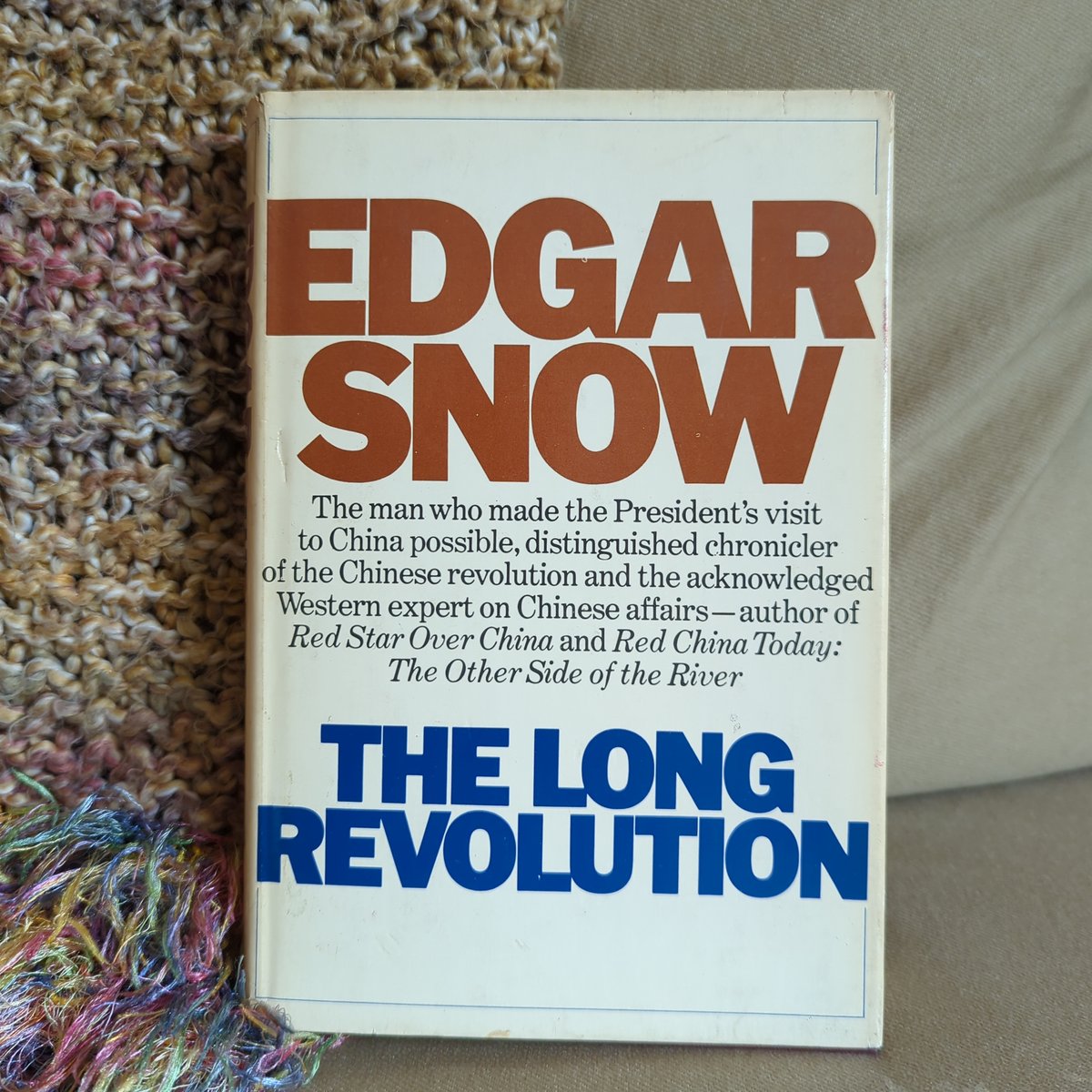 The Long Revolution by Edgar Snow