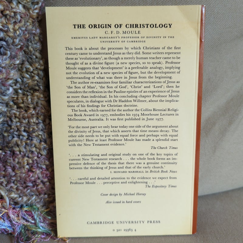 The Origin of Christology by C. F. D. Moule