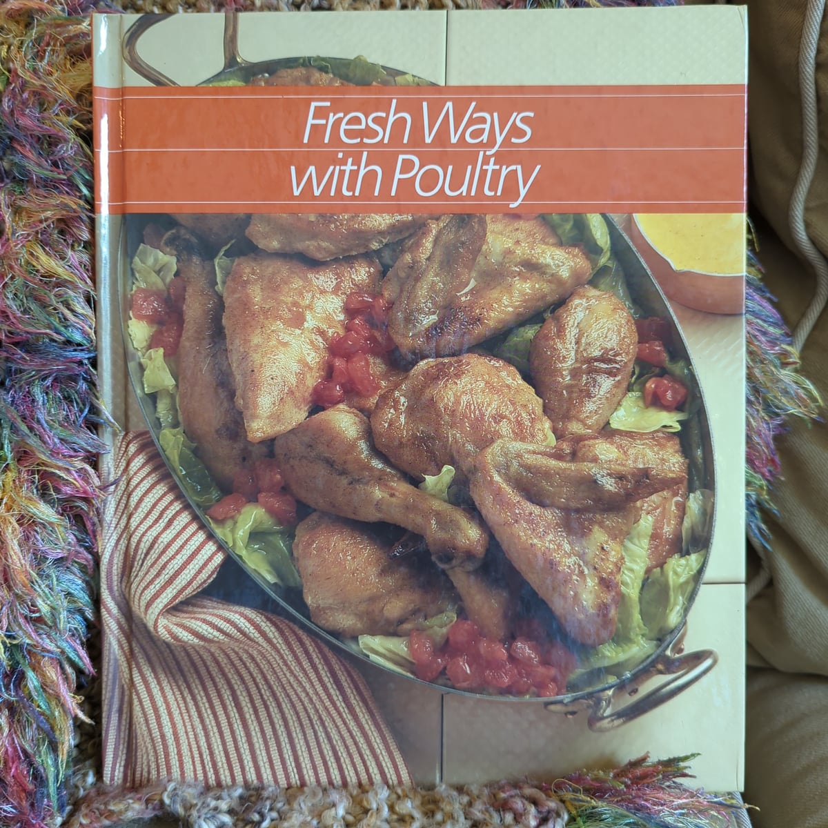 Fresh Ways with Poultry by Time-Life Books Editors
