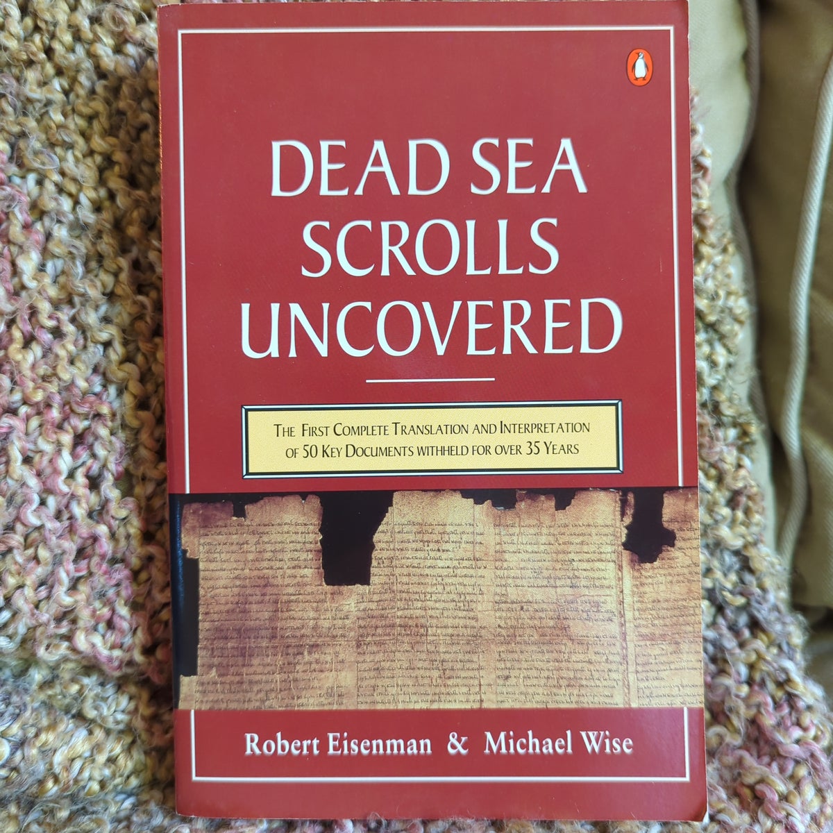 The Dead Sea Scrolls Uncovered by Robert Eisenman, Paperback | Pangobooks