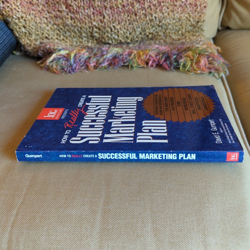 How to Really Create a Successful Marketing Plan by David E. Gumpert ...