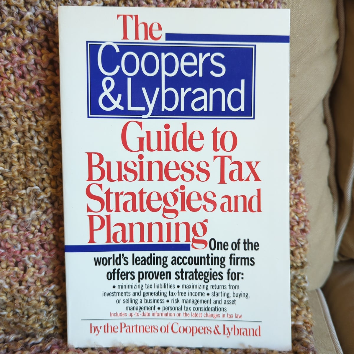 The Coopers and Lybrand Guide to Business Tax Strategies and Planning ...