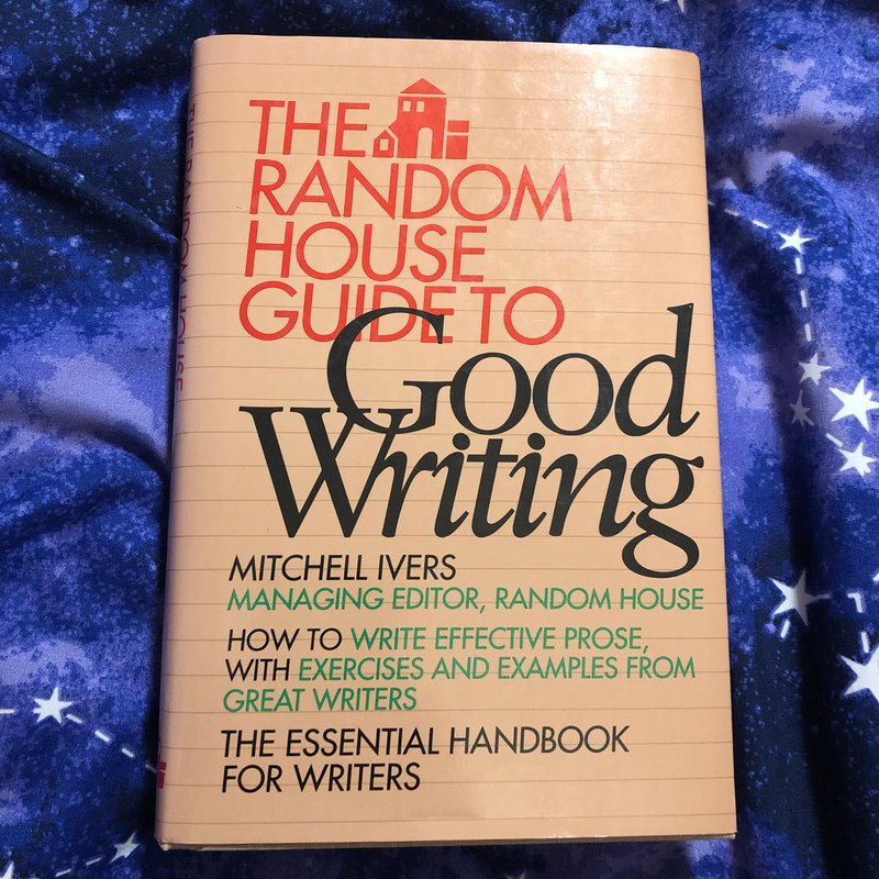 The Random House Guide to Good Writing by Mitchell Ivers, Editor ...