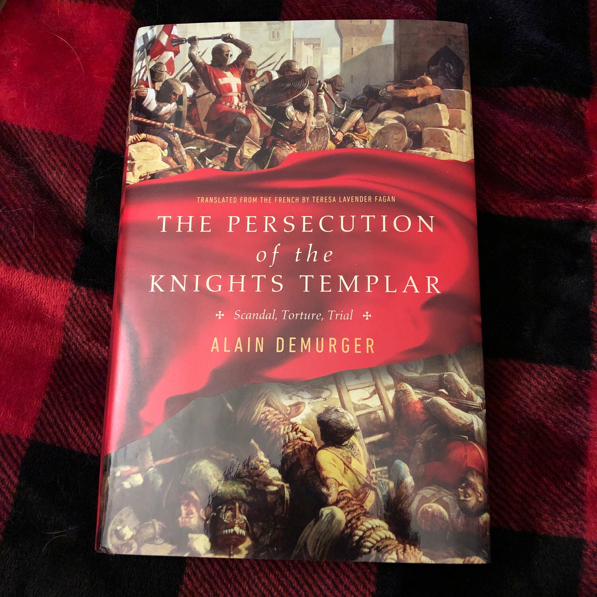 The Persecution of the Knights Templar by Alain Demurger, Hardcover ...