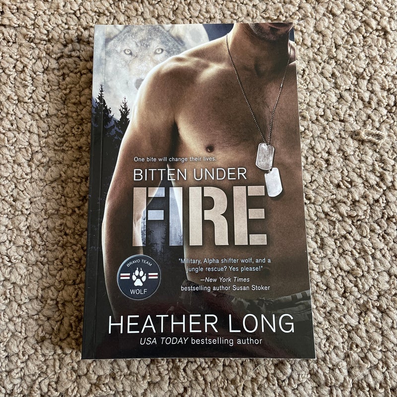 Bitten under Fire by Heather Long, Paperback | Pangobooks