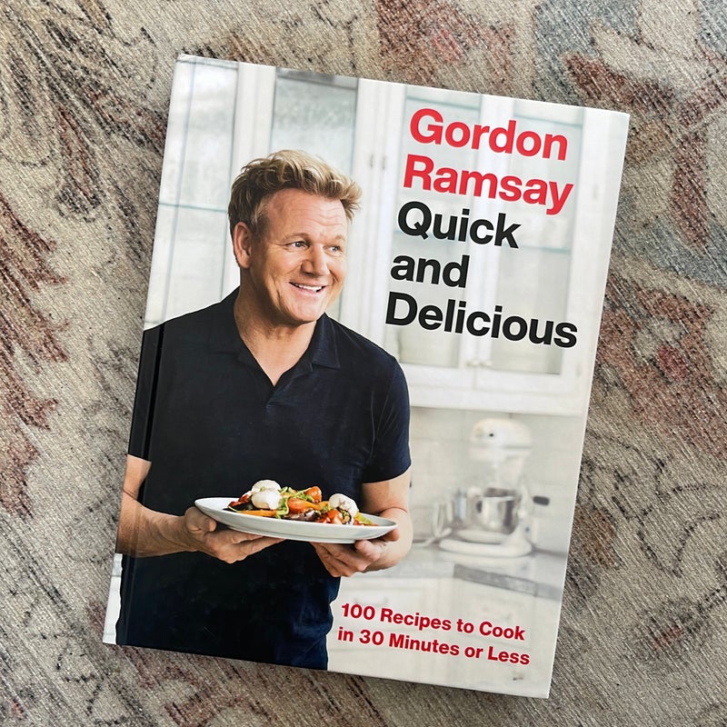 Gordon Ramsay Quick and Delicious by Gordon Ramsay | Pangobooks