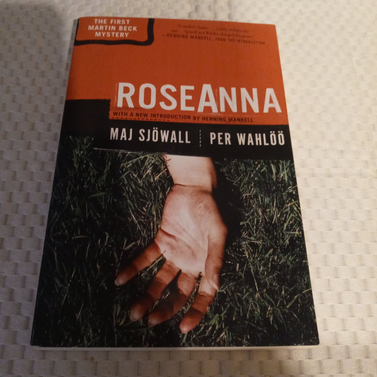 Roseanna. Maj Sjowall and per Wahloo by Sjowall, Per Wahloo, Henning ...