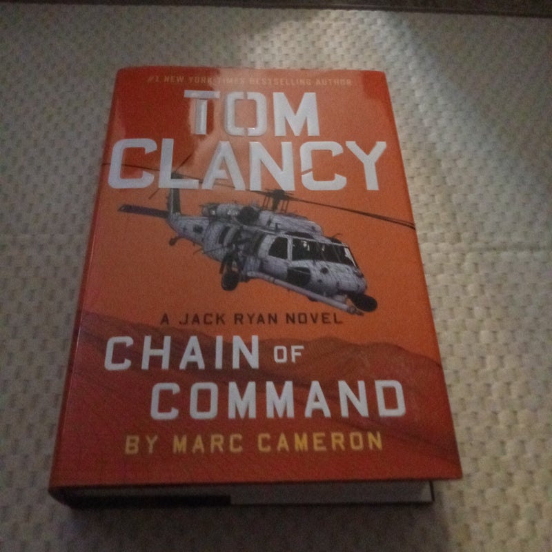 Tom Clancy Chain of Command by Marc Cameron