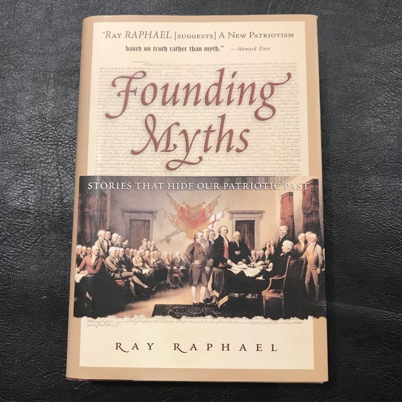 Founding Myths by Ray Raphael