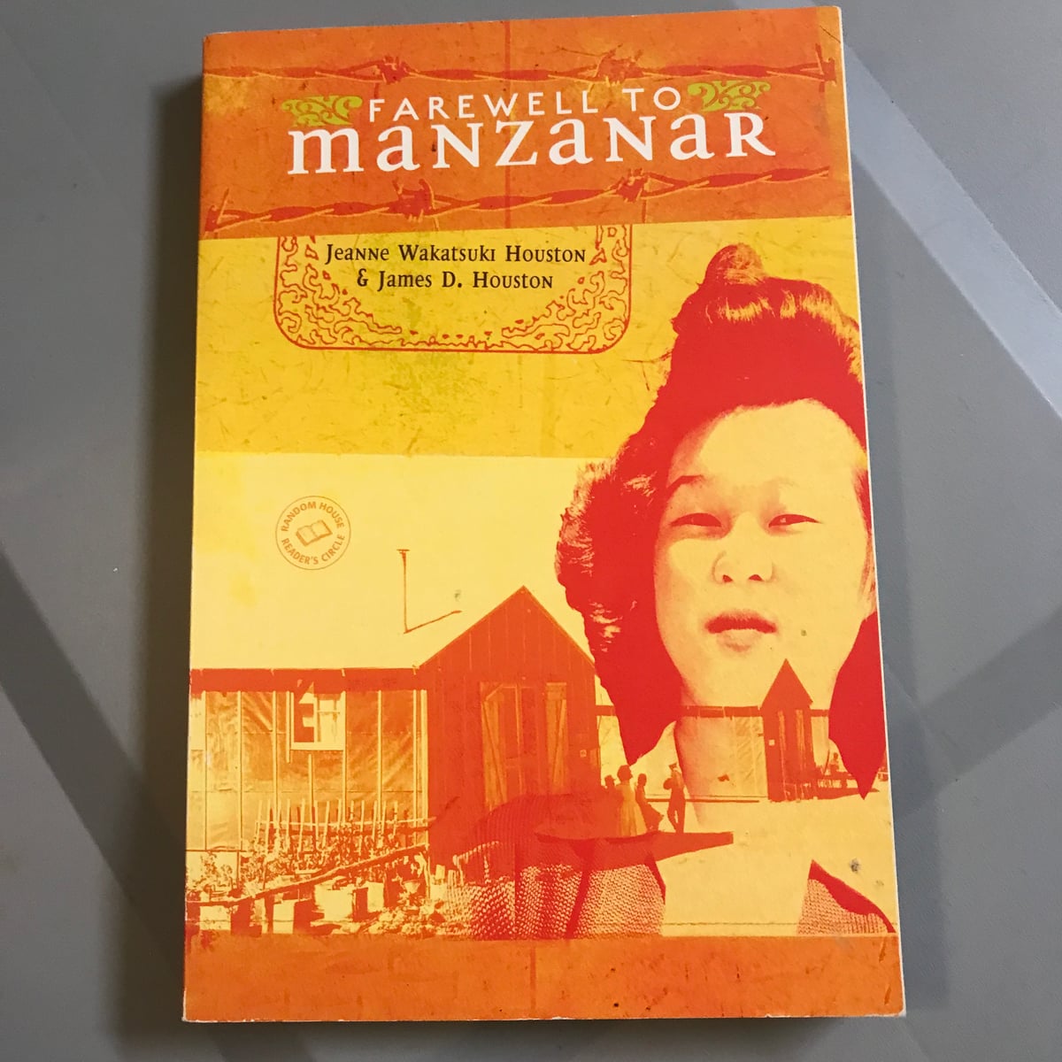 Farewell to Manzanar by Jeanne Wakatsuki Houston, James D. Houston
