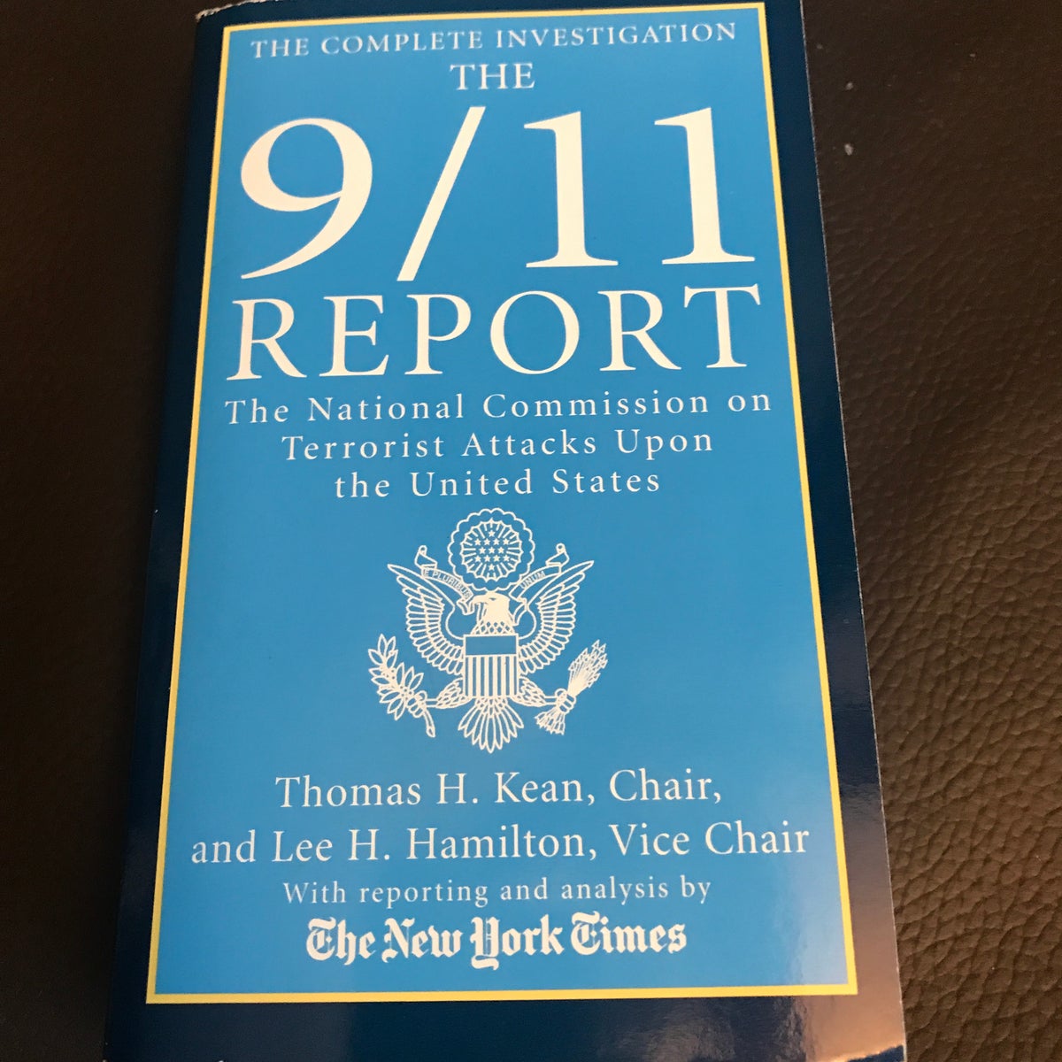The 9/11 Commission Report by National Commission on Terrorist Attacks ...