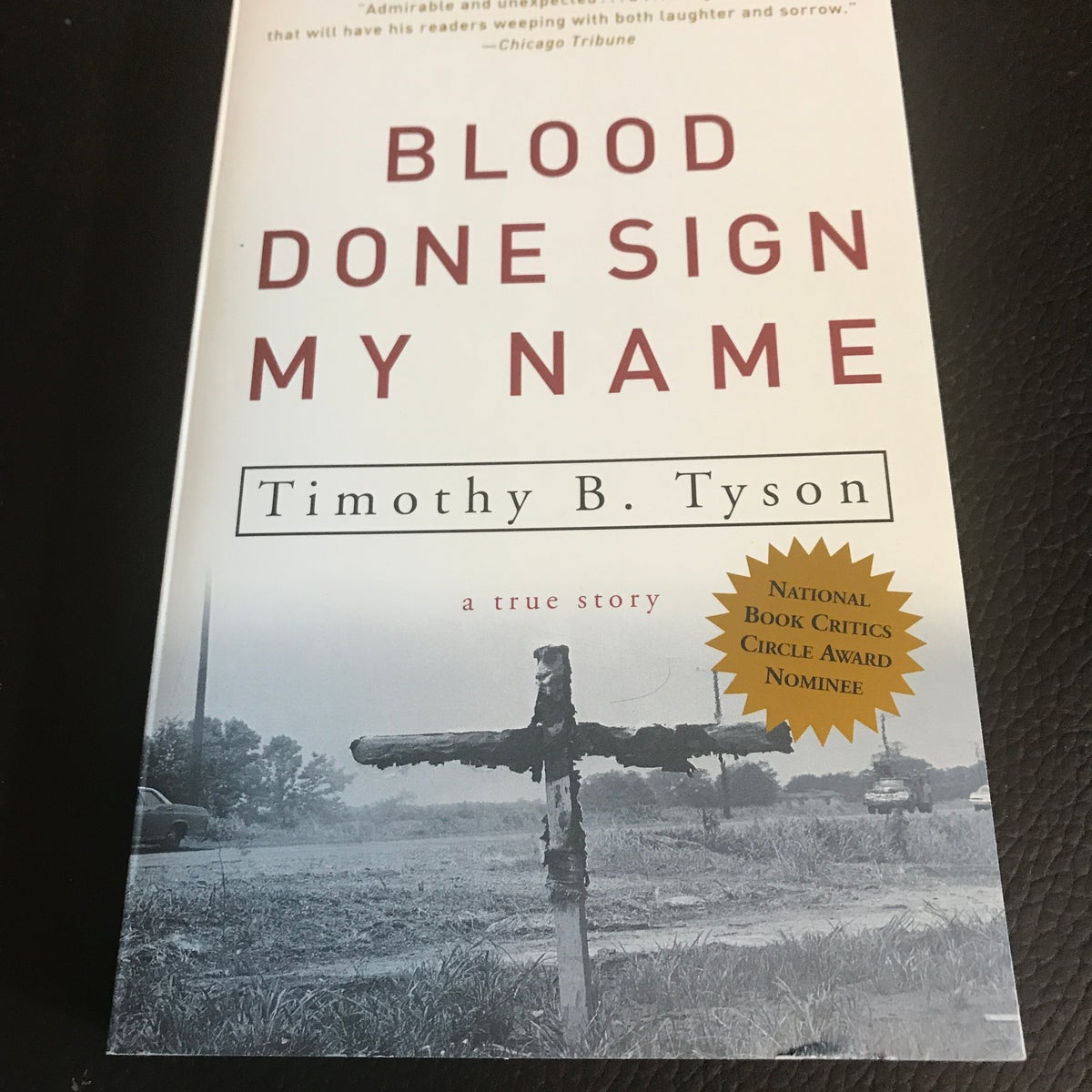 Blood Done Sign My Name by Timothy B. Tyson