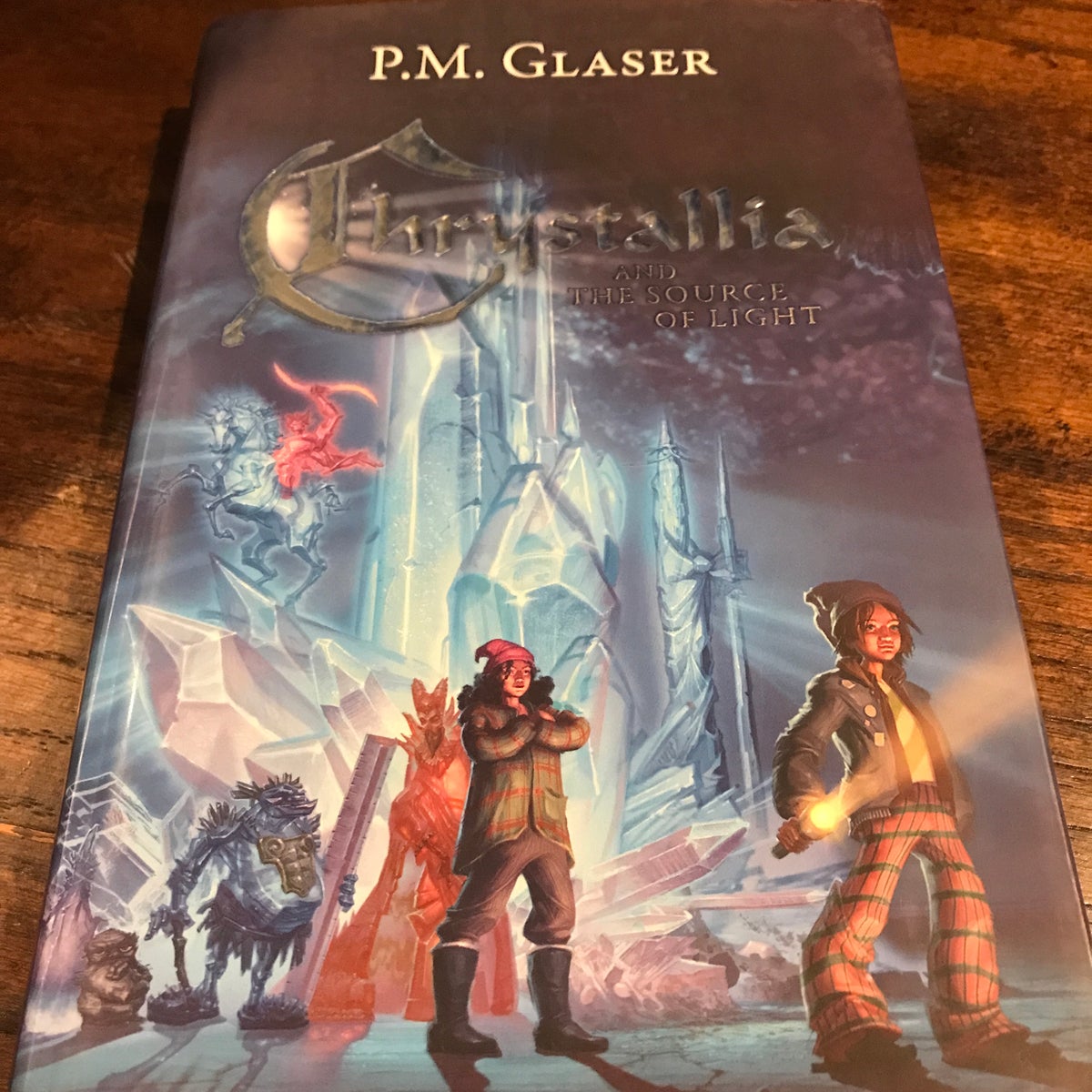 Chrystallia and the Source of Light by P. H. Glaser