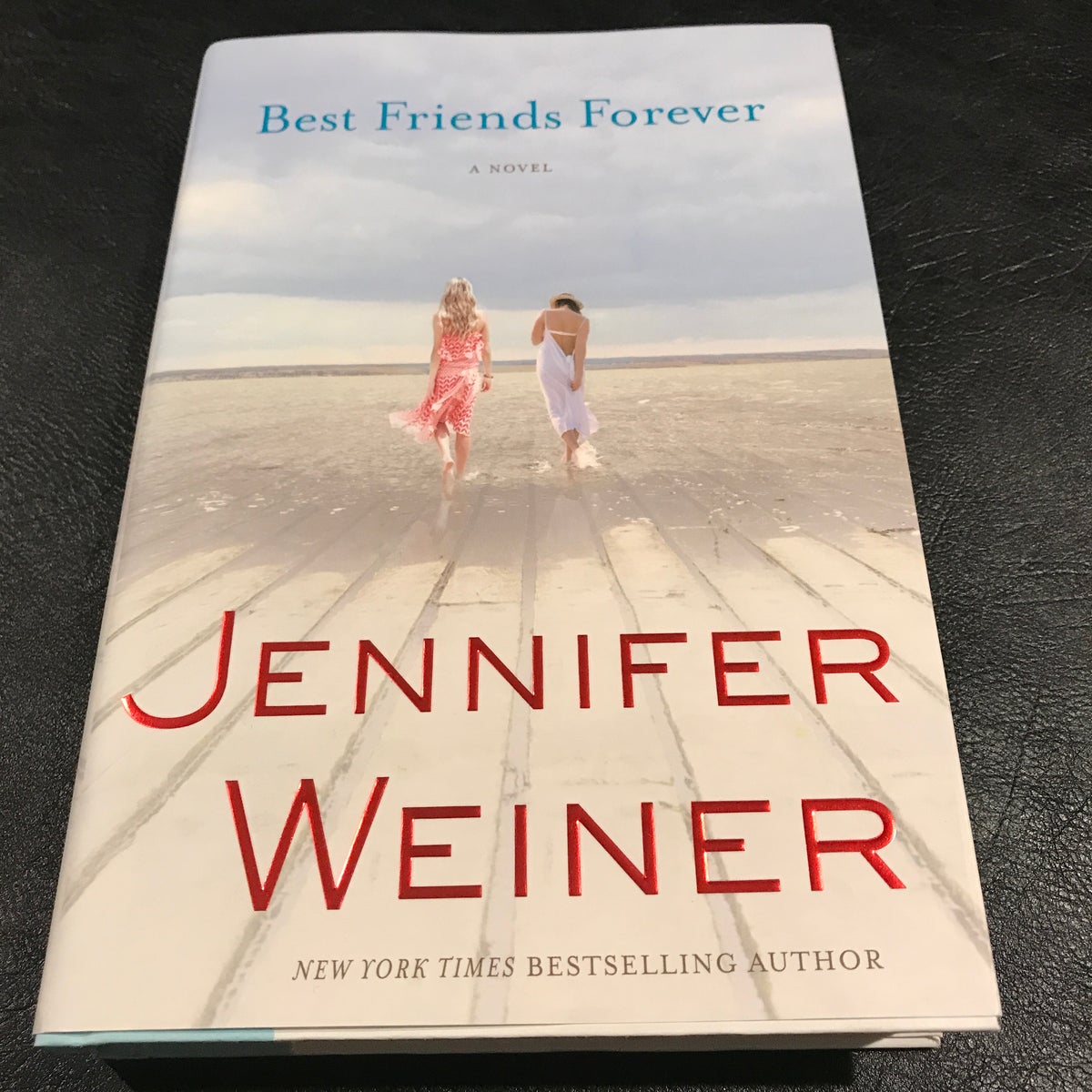 Best Friends Forever by Jennifer Weiner
