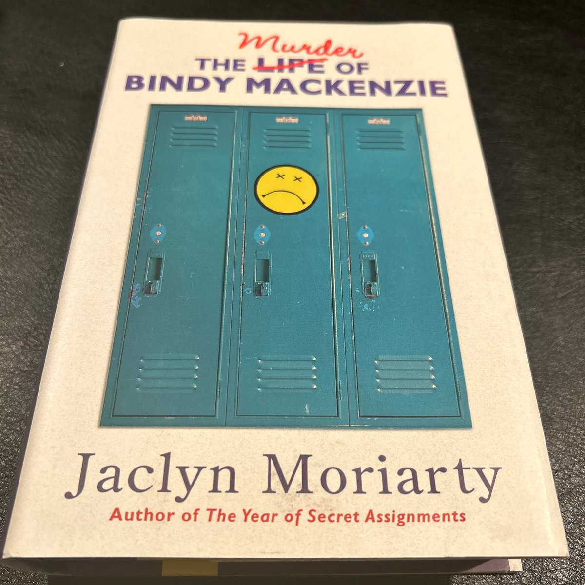 The Murder of Bindy MacKenzie by Jaclyn Moriarty