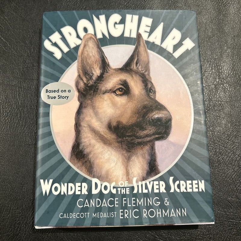 Strongheart: Wonder Dog of the Silver Screen